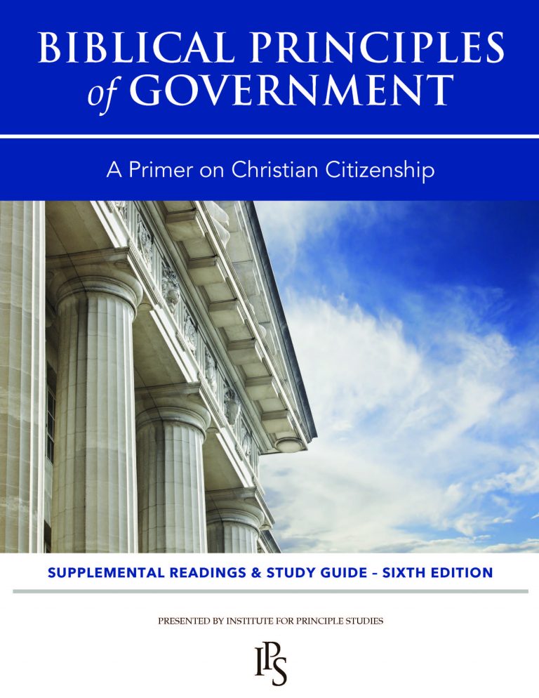 Biblical Principles of Government Study Guide – Institute for Principle ...